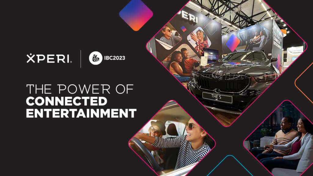 Xperi Connects Entertainment at IBC 2023 - Xperi
