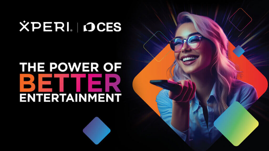 Xperi Showcases the Power of Better Entertainment at CES 2025 - Xperi